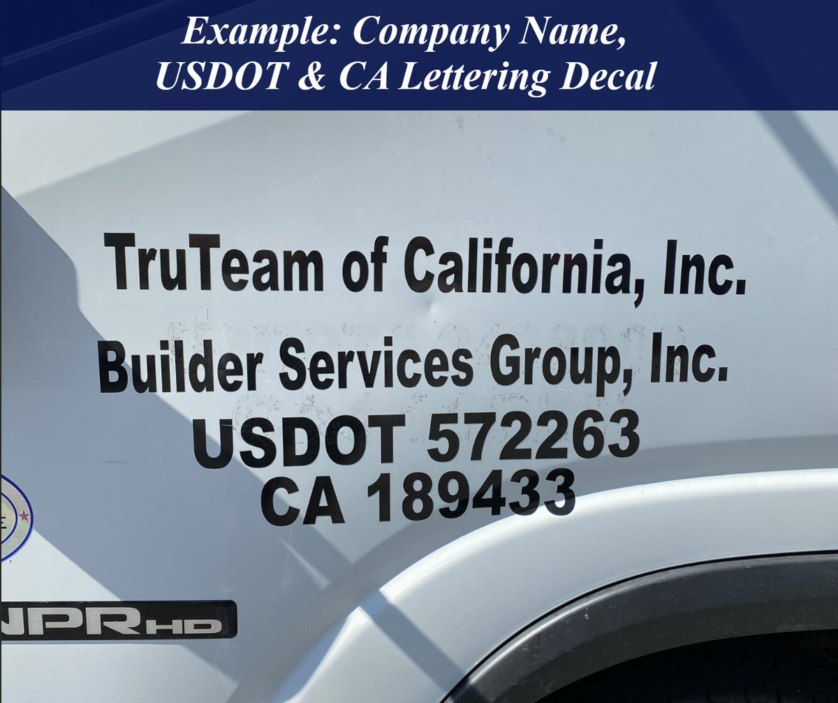Example of a Company Name, USDOT & CA Lettering Decal Sticker – Semi Decals