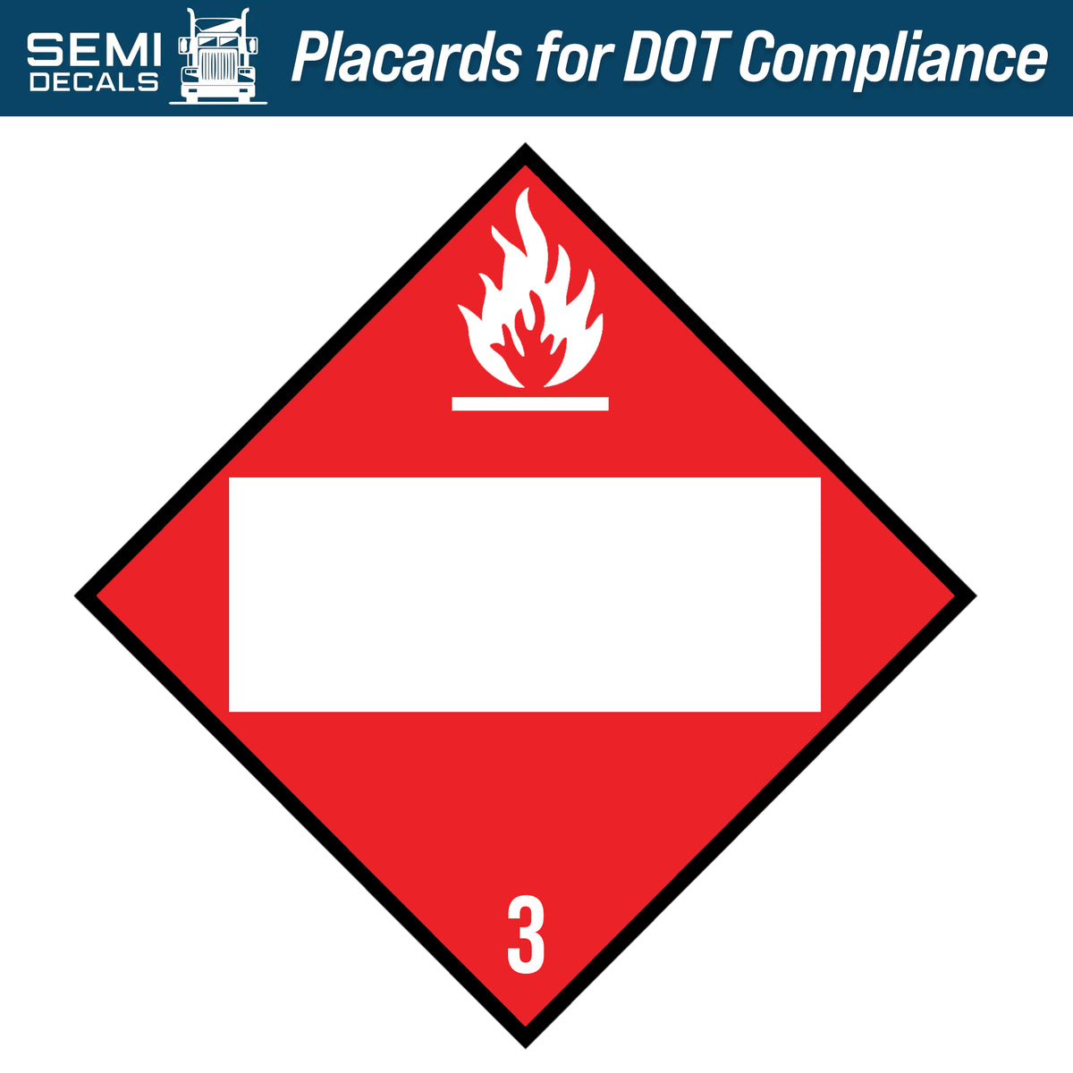 Hazard Class 3: Flammable Liquid Blank Placard – Semi Decals