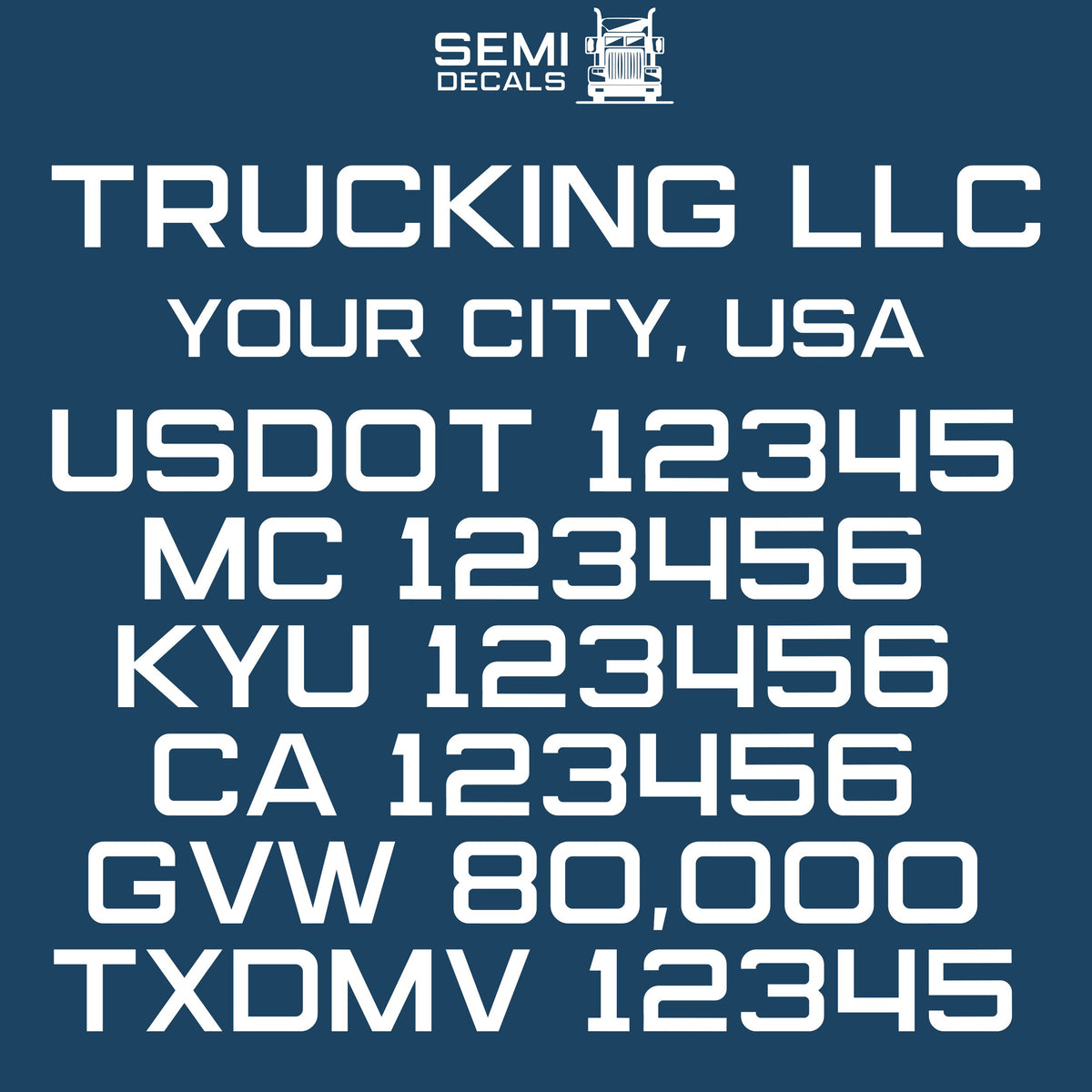 Trucking Company Name, Your City, US DOT, MC, KYU, CA, GVW & TXDMV Dec ...